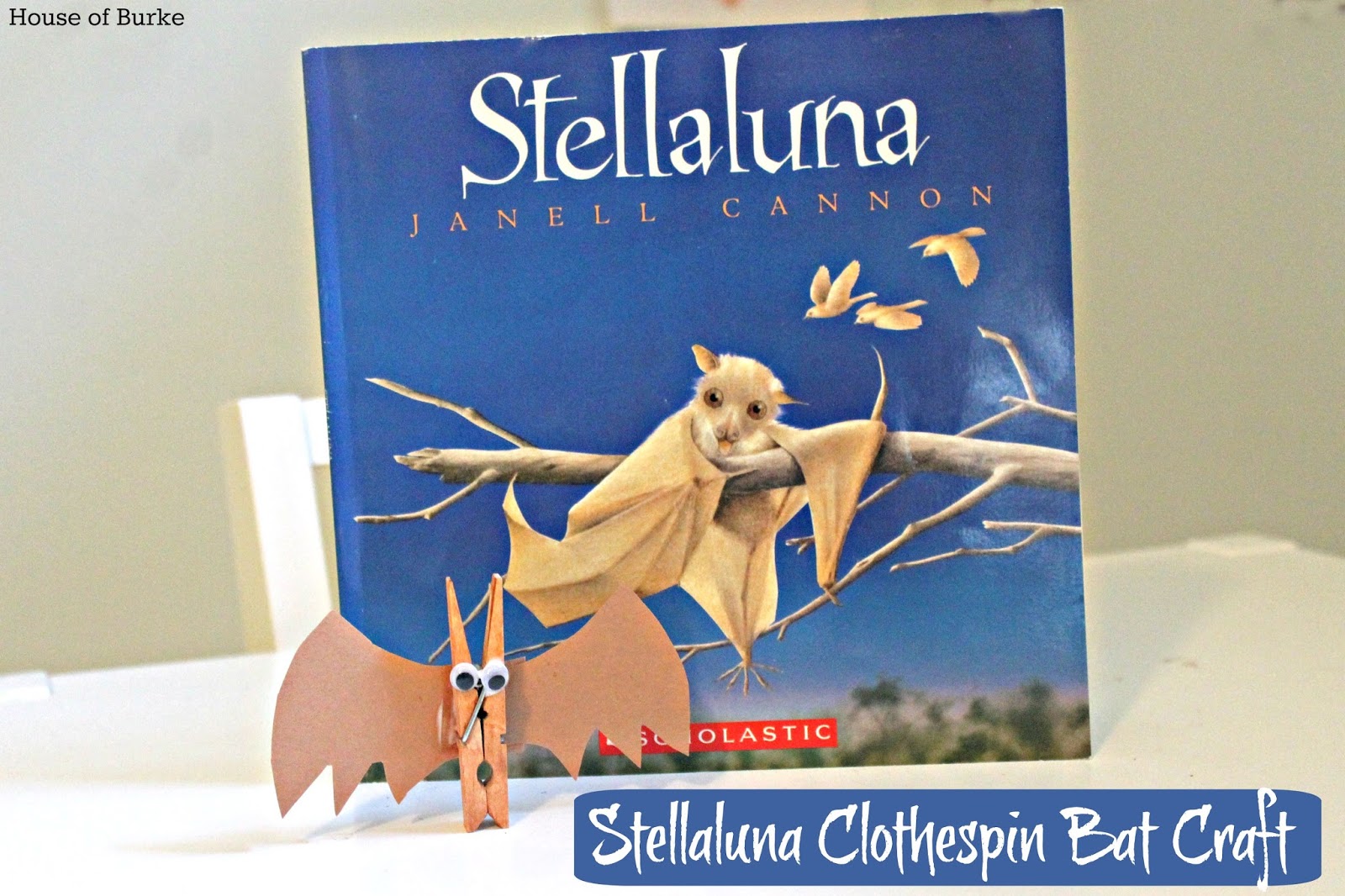 House of Burke: Stellaluna Clothespin Bat Craft