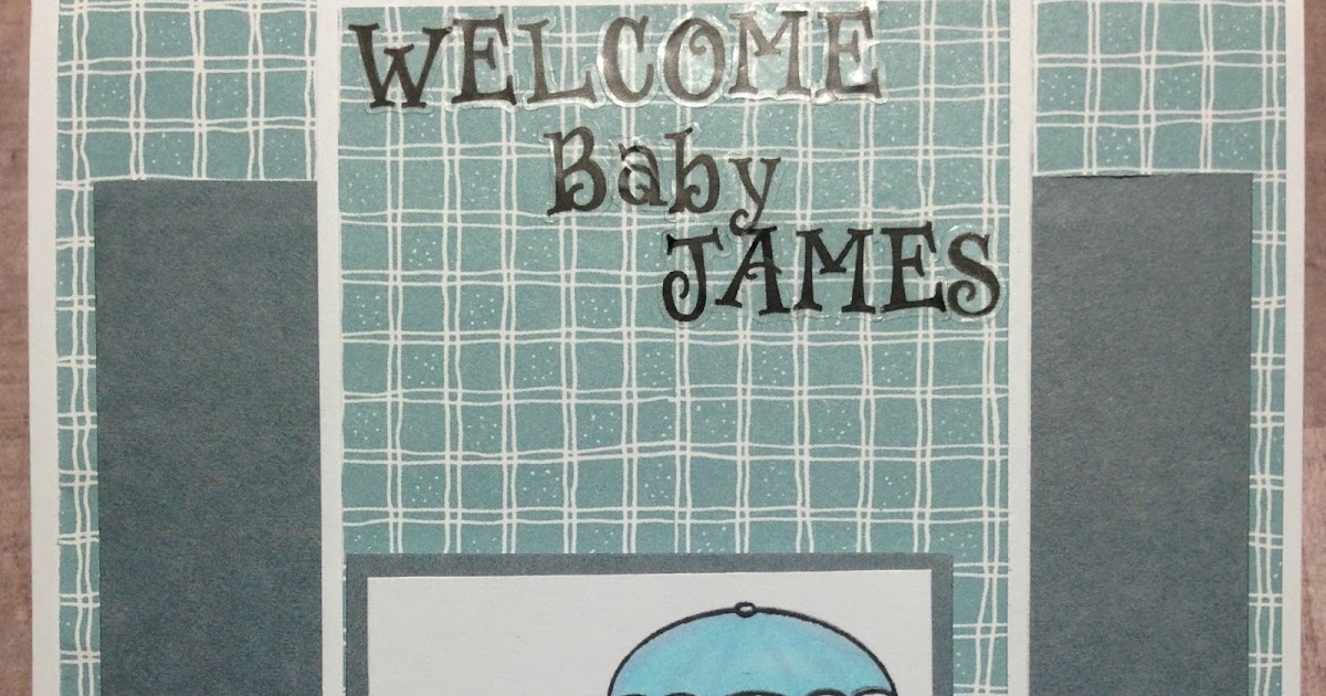 Tracys Treasures: Baby James' card