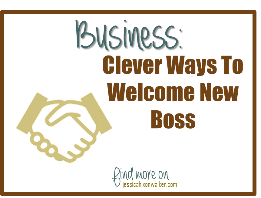 Business: Clever Ways to Welcome New Manager - Journey of Technology ...