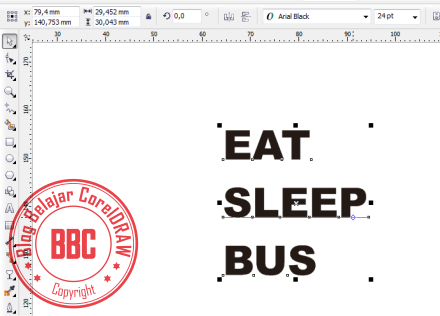 Membuat Tulisan Eat Sleep Bus di CorelDRAW | - Biologizone