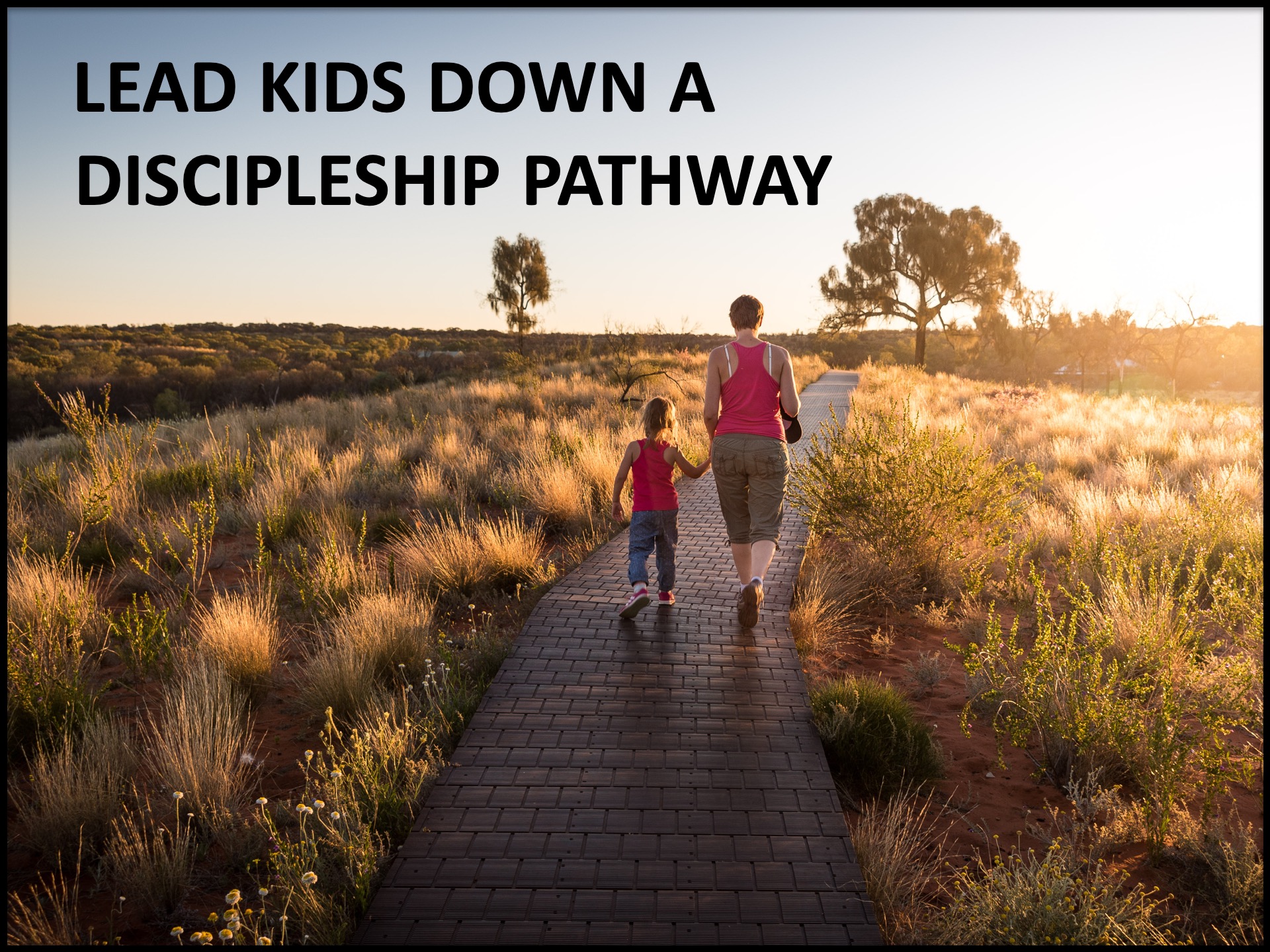 Lead Kids Down a Discipleship Pathway ~ RELEVANT CHILDREN'S MINISTRY