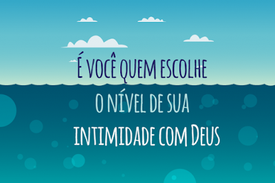 Os 10 melhores versículos sobre intimidade com Deus ~ Igreja Casa de ...