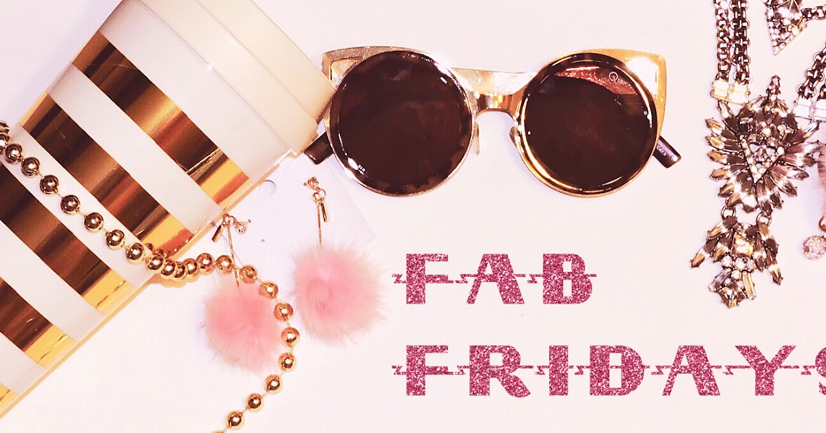 Jetsettin Daisy: Fab Fridays
