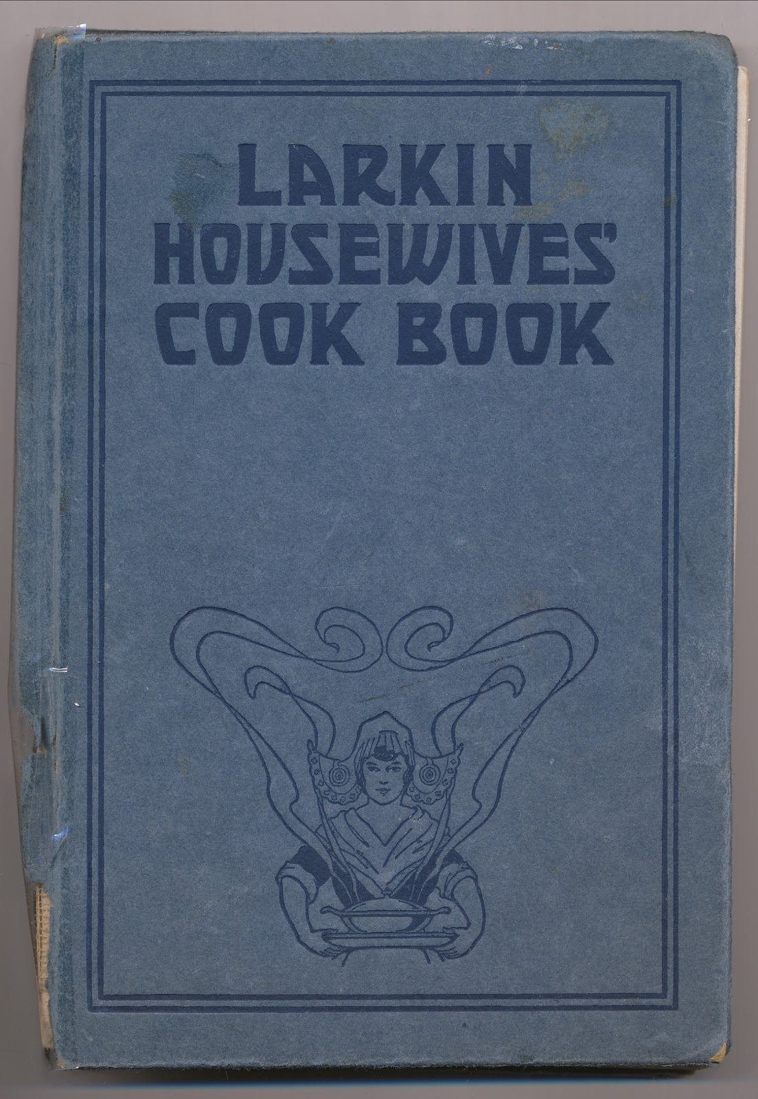 The Tale of Two Cookbooks: The Larkin Cookbook