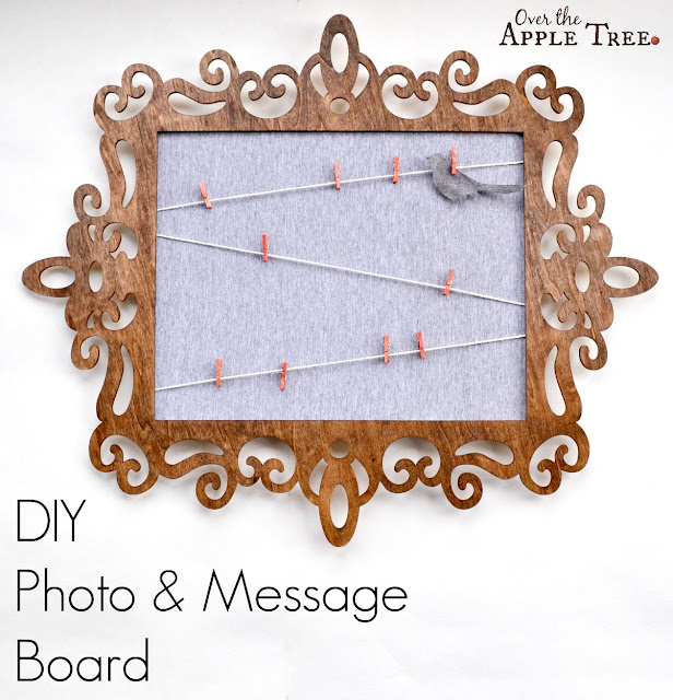Over The Apple Tree: DIY Photo and Message Board