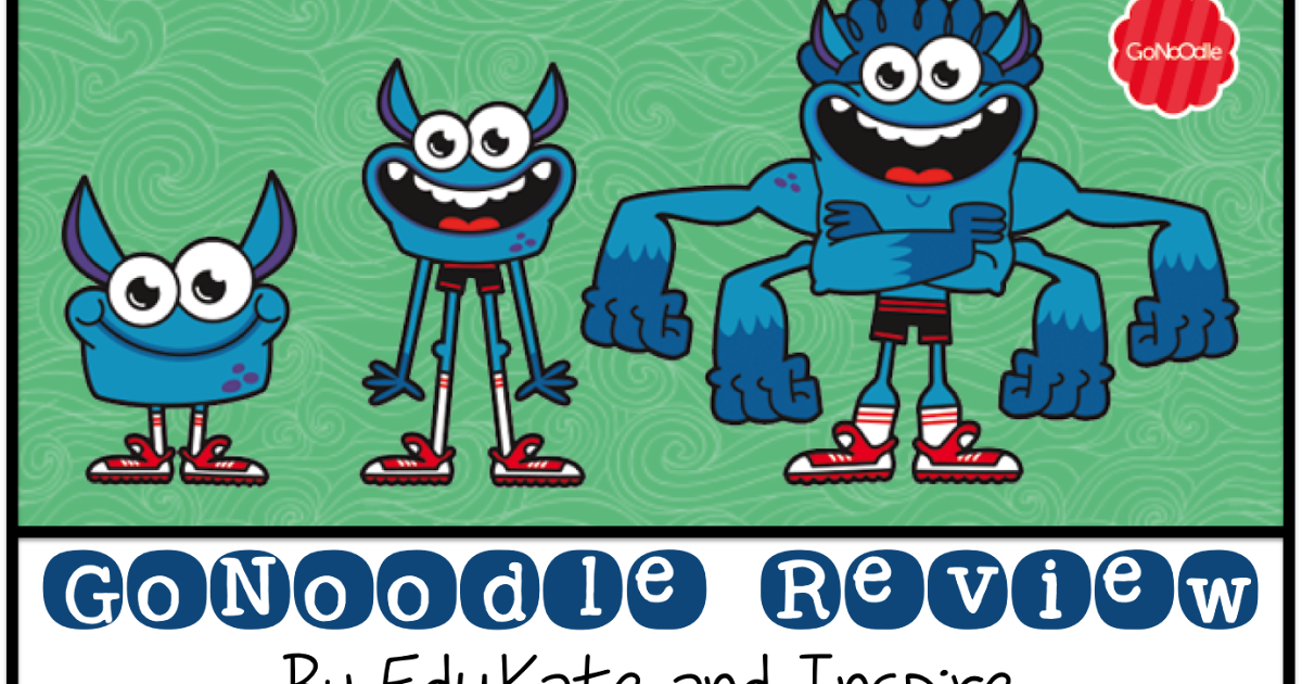 GoNoodle Review - EduKate and Inspire