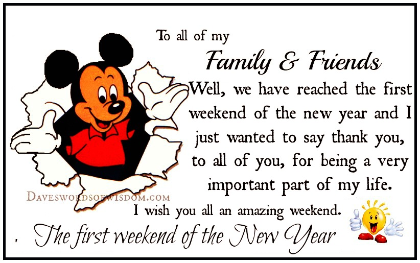 Daveswordsofwisdom.com: The first weekend of the New Year.