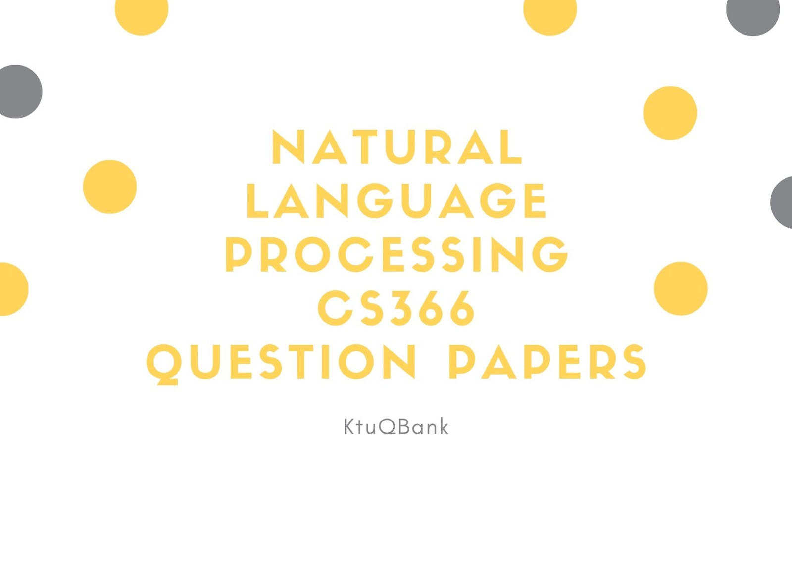 Natural Language Processing | CS366 | Question Papers (2015 batch ...