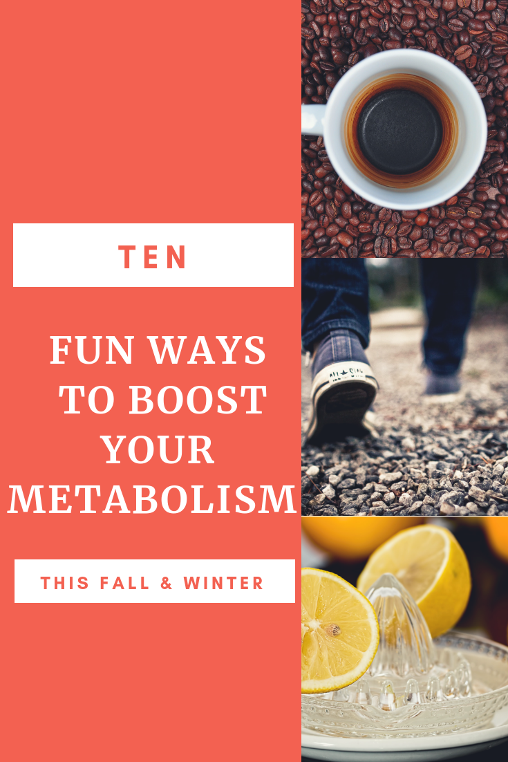 Fun Ways to Boost Your Metabolism This Fall & Winter - I do deClaire
