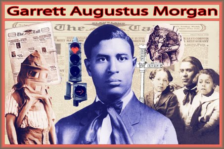 ASK BIN WA: FAMOUS BLACK INVENTORS "GARRETT A. MORGAN" TRAFFIC LIGHTS ...