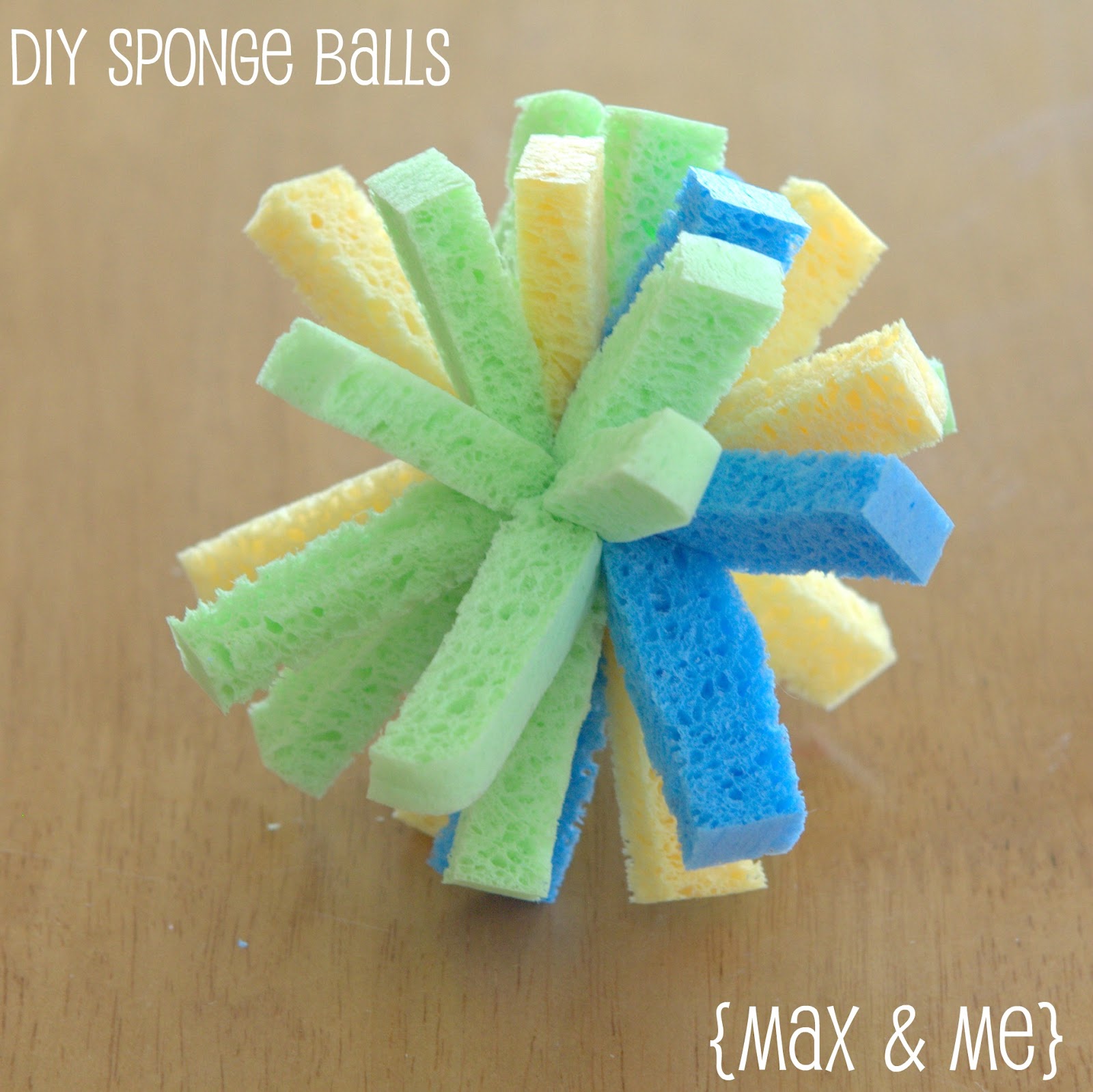 Max & Me: DIY Sponge Balls