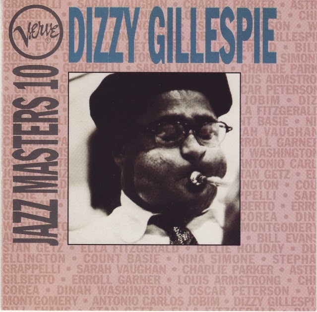 LOOOLOBLOG ♫ ♫ ♫: Dizzy Gillespie - Verve Jazz Masters 10 - 1994