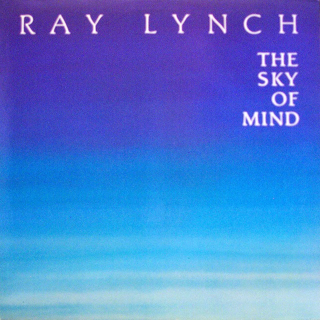 _ O _ P _ I _ U _ M __ H _ U _ M _: Ray Lynch - The Sky of Mind (1983)