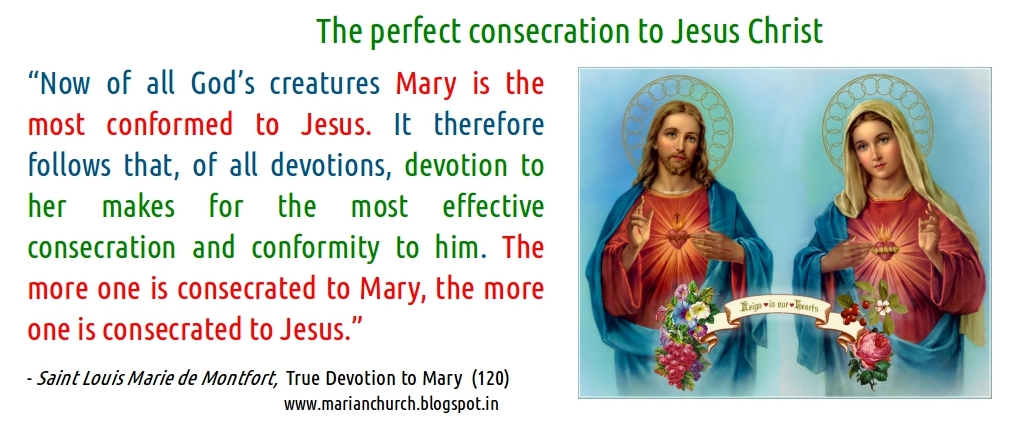 Mary, Mother of Jesus: The perfect consecration to Jesus Christ