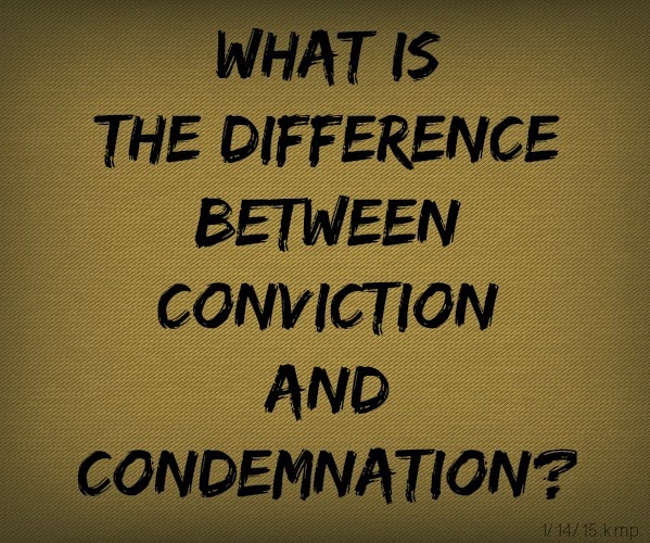 This Encouragement Project Conviction And Condemnation