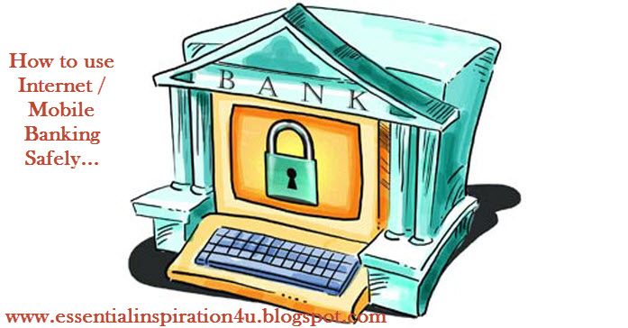 Top 10 tips on How to use Internet / Mobile Banking Safely ...
