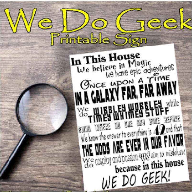 DIY Party Mom: We Do Geek Printable Sign