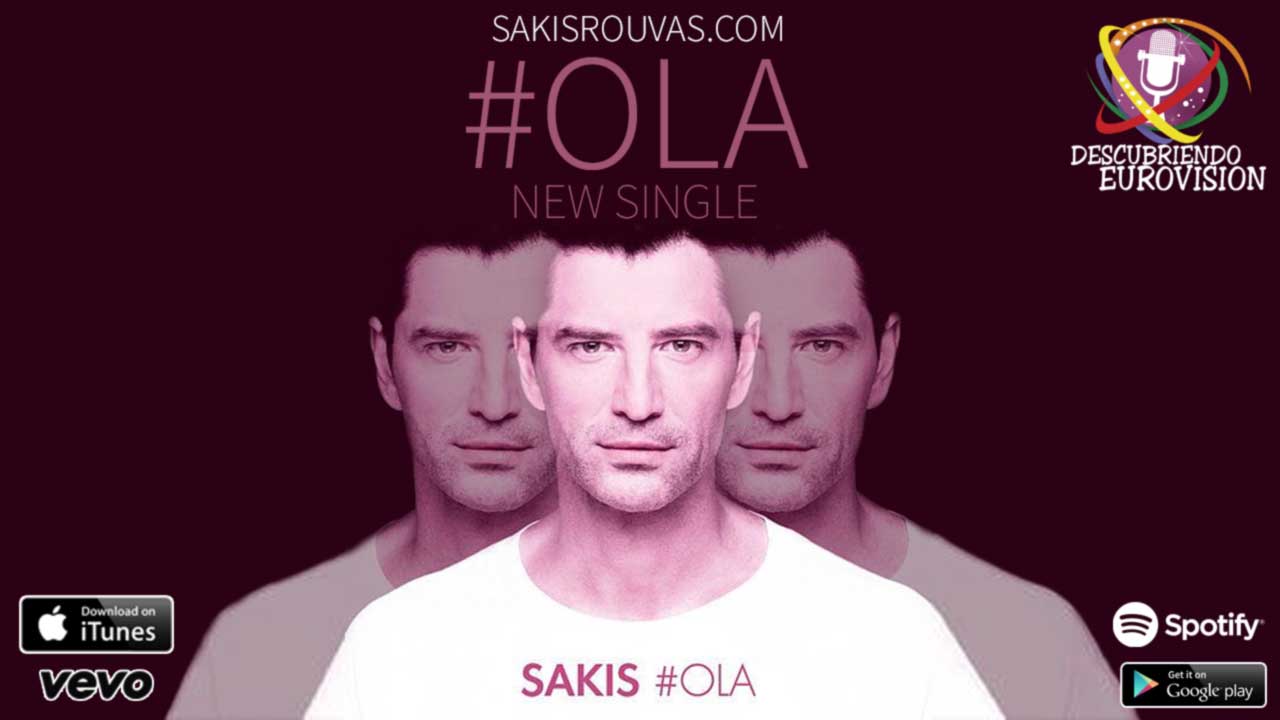 Descubriendo Eurovision: "OLA" EL NUEVO SINGLE DE SAKIS ROUVAS