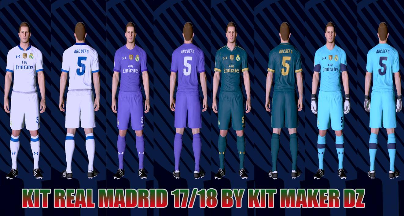 PES 2017 Kits Real Madrid 17-18 by Kit Maker DZ - PES - HD PATCH