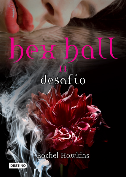 Perdida en un mundo de libros: Reseña Hex Hall II Desafio - Rachel Hawkins