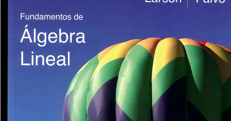 Fundamentos de Álgebra Lineal - Larson Ron & Falvo David C. Ed.Cengage ...