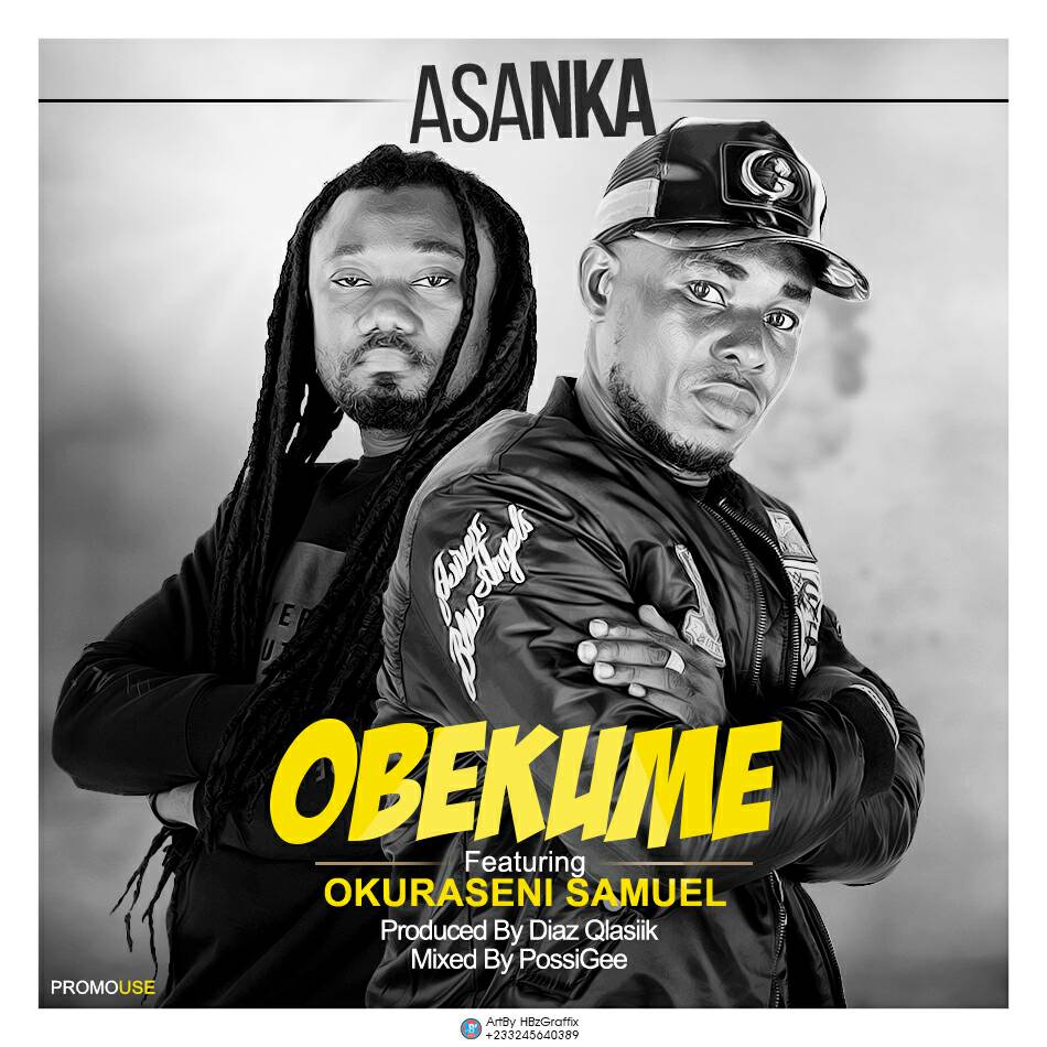 Asanka - Obekume (feat Okurasini Samuel) (Prod. By Diaz Qlasik) (Mixed ...
