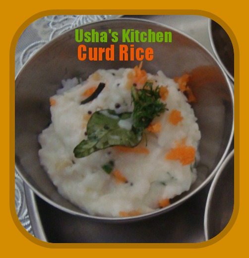 USHA'S KITCHEN: Curd Rice is truly comfort food . Thair Sadam.