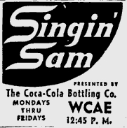 OTR Advertisements: Singin' Sam (Coca-Cola)