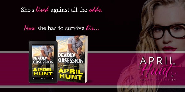 Wicked Reads: Deadly Obsession by April Hunt