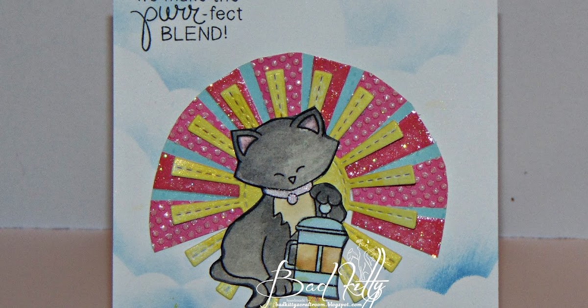 Bad Kitty's Craft Room: purrrfect blend