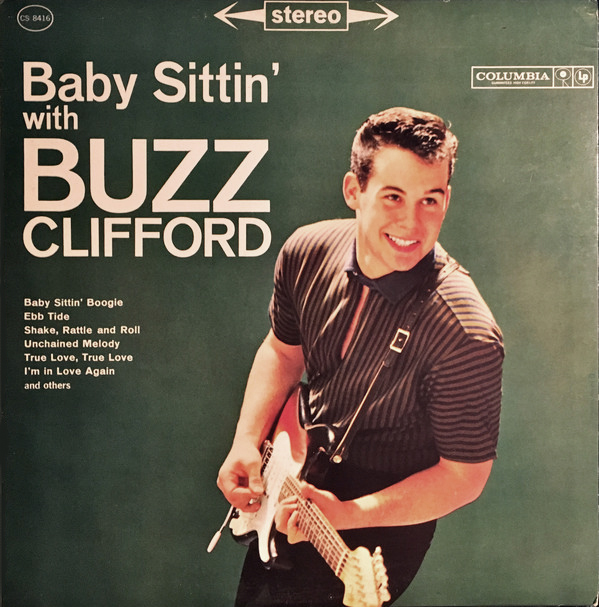 OLD VINYL RESURRECTION: Baby Sittin' with Buzz Clifford (1)