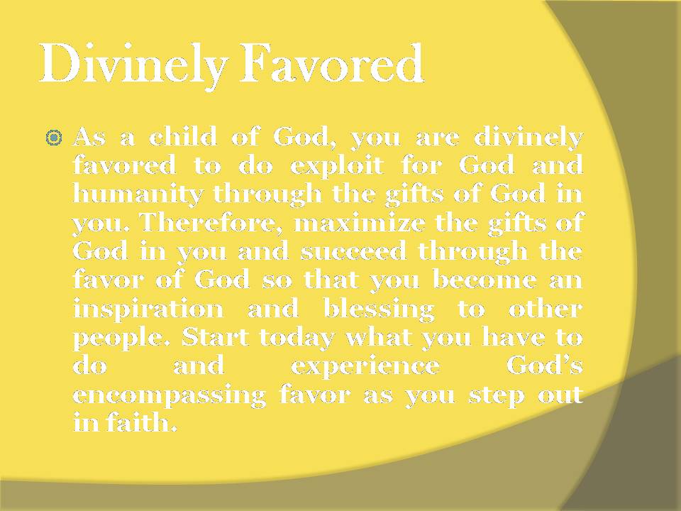 Dare to Succeed: Bask in His Favor