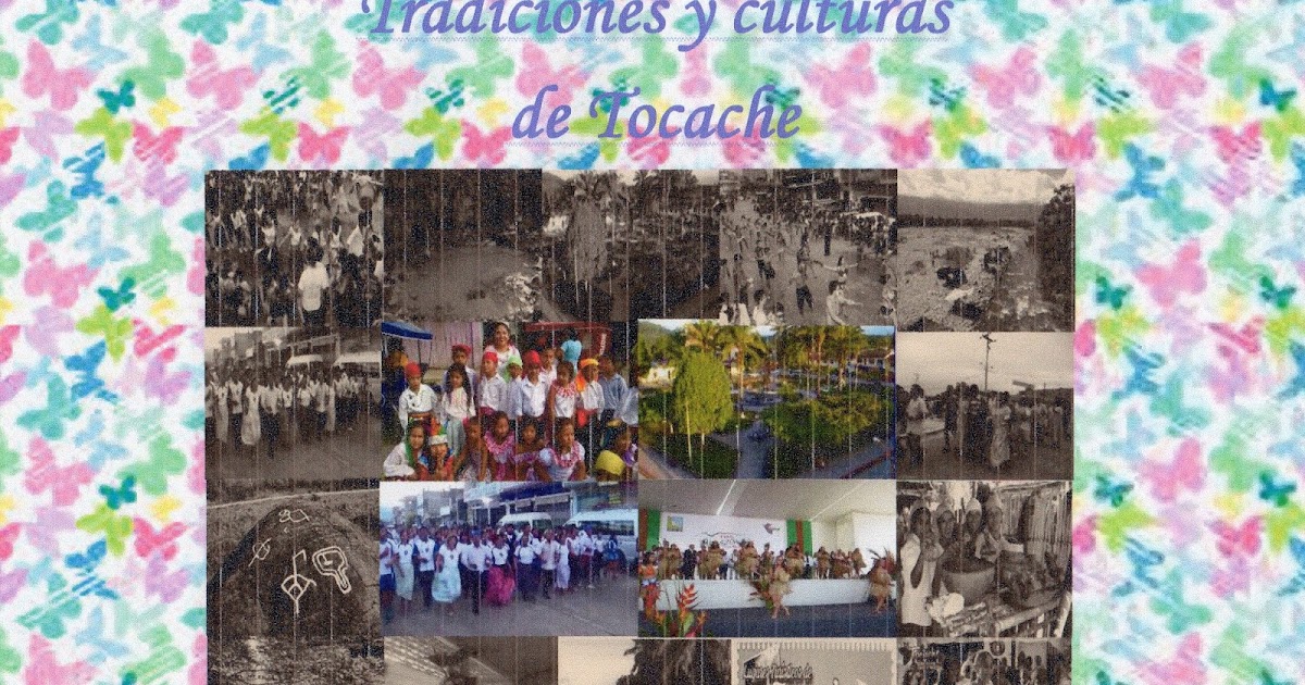COSTUMBRES Y TRADICIONES DE TOCACHE: Tradiciones y costumbres de TOCACHE