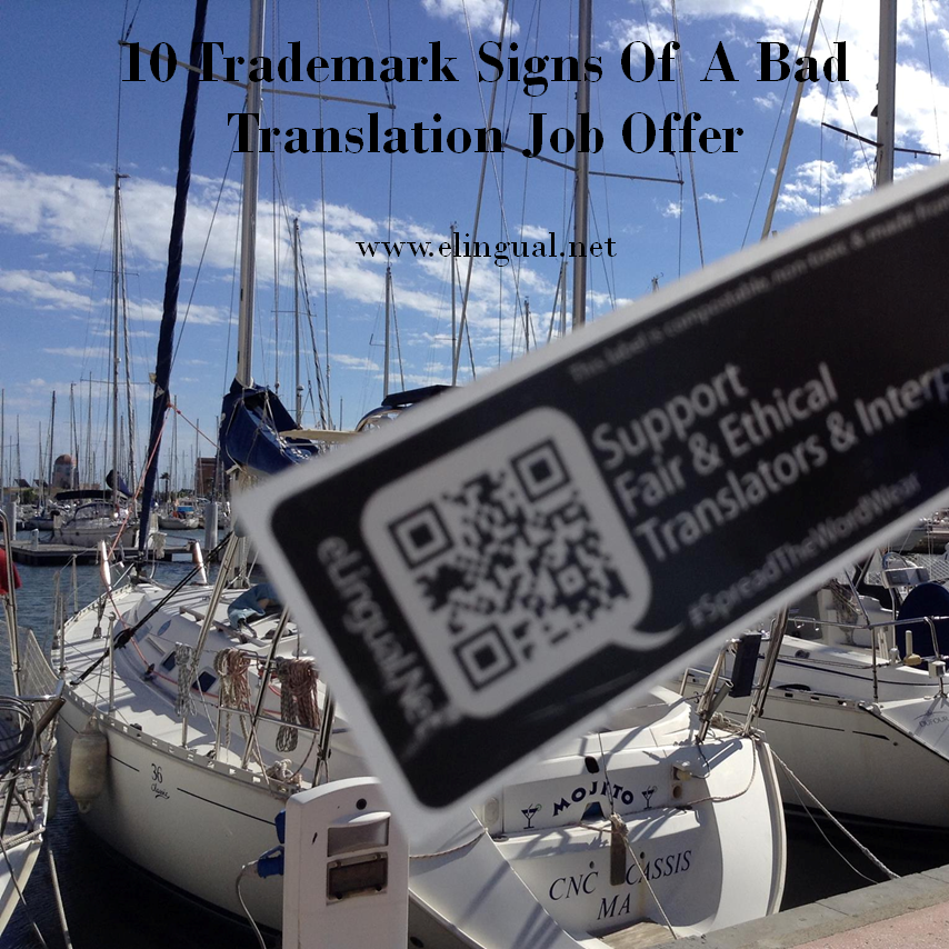 10 Trademark Signs Of A Bad Translation Job Offer