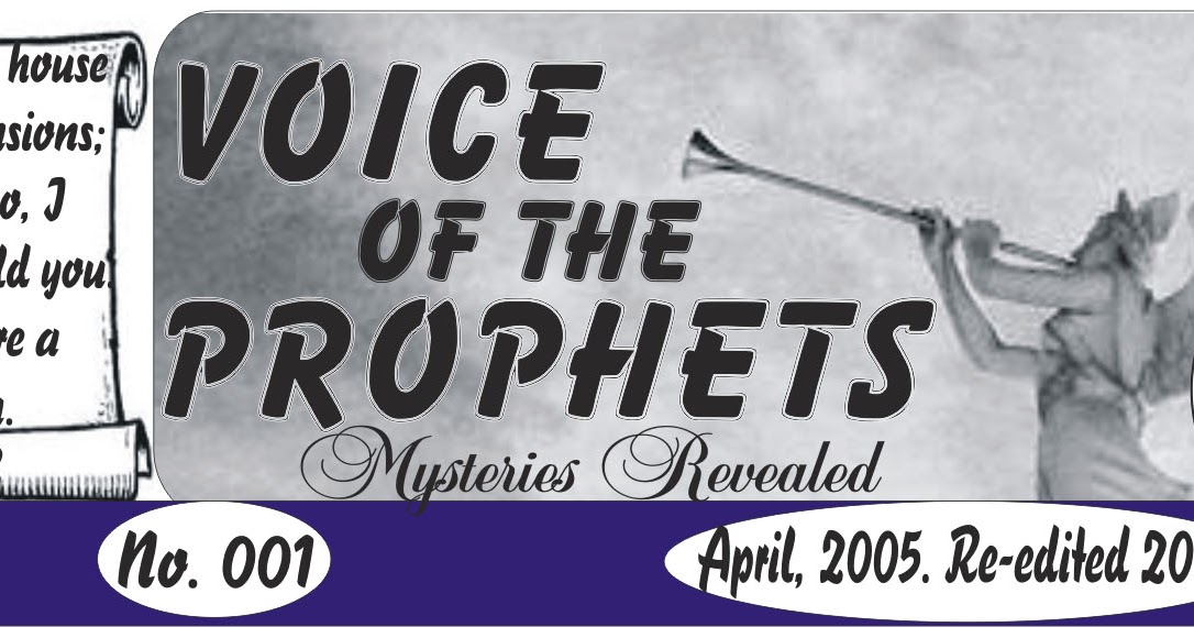 VOICE OF THE PROPHET BULLETINS by Toun Praise