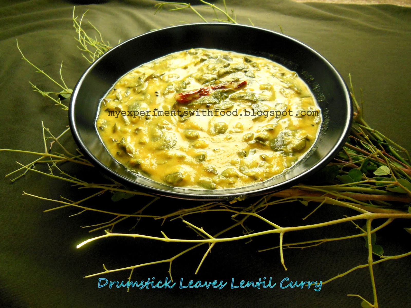 My Experiments With Food: Drumstick Leaves Lentil Curry/ Muringayila ...