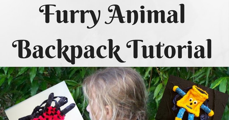 Creating my way to Success: Furry animal backpack - a tutorial