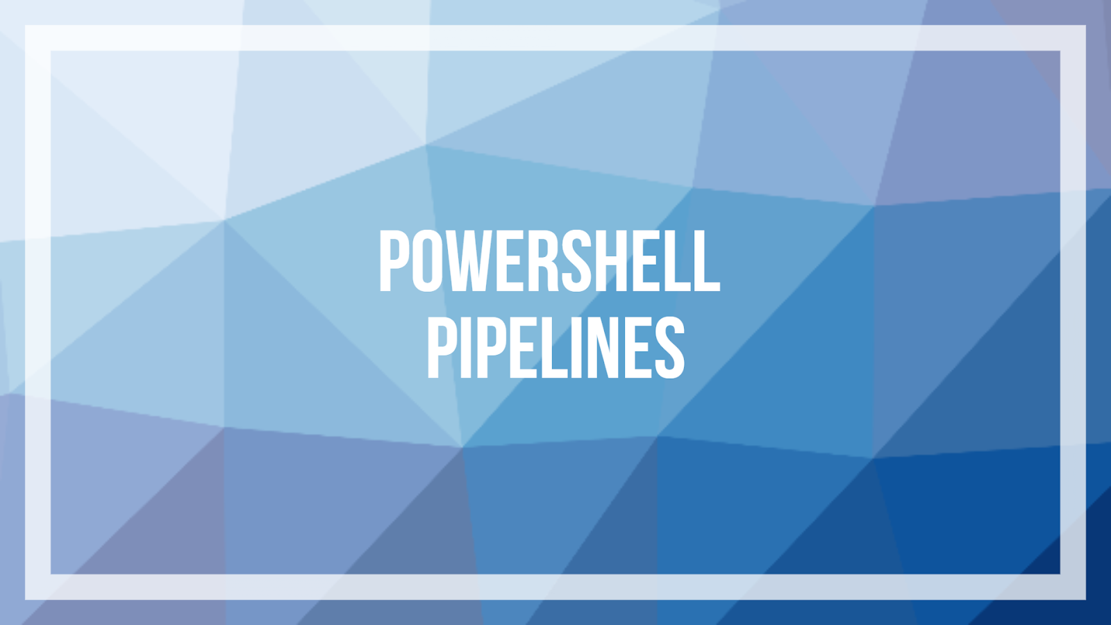 Pipeline ou pipe avec Powershell
