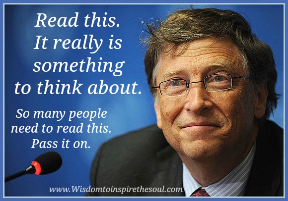 An Inspirational Speech by Bill Gates that everyone should read. - the ...