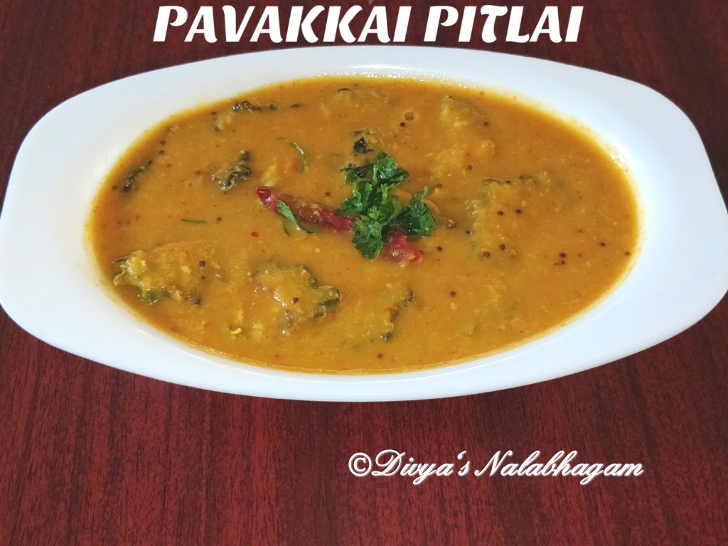 Pavakkai Pitlai | Bittergourd Pitlai Gravy - Divya's Nalabhagam