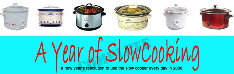 2008 Flashback: The Entire Year, in order - A Year of Slow Cooking