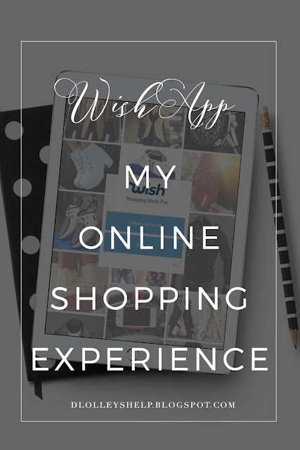 DLOLLEYS HELP: Wish App: My Online Shopping Experience- UPDATED