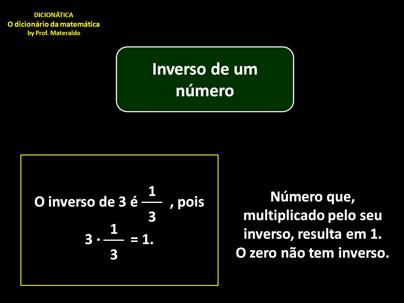 DICIONÁTICA - O dicionário da matemática: Inverso de um número