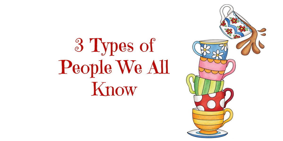 Bible Love Notes: 3 Basic Types of People