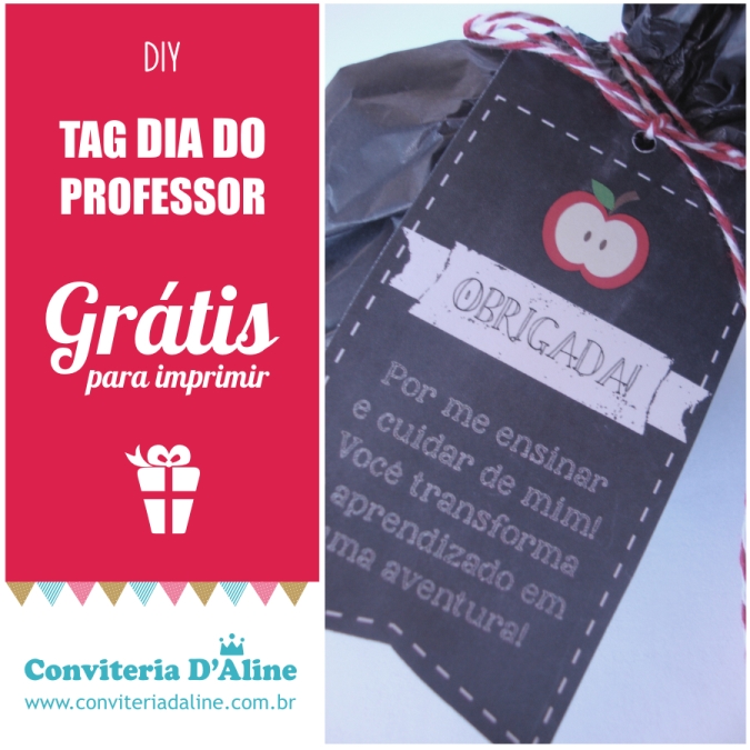 Blog Conviteria D'Aline: Tag Grátis Dia dos Professores