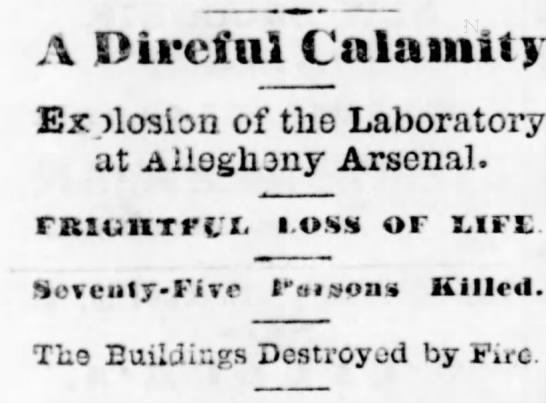 The Historical Dilettante: Allegheny Arsenal Explosion, 1862