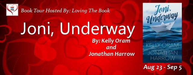 Joni, Underway by Kelly Oram and Jonathan Harrow (Blog Tour Review ...