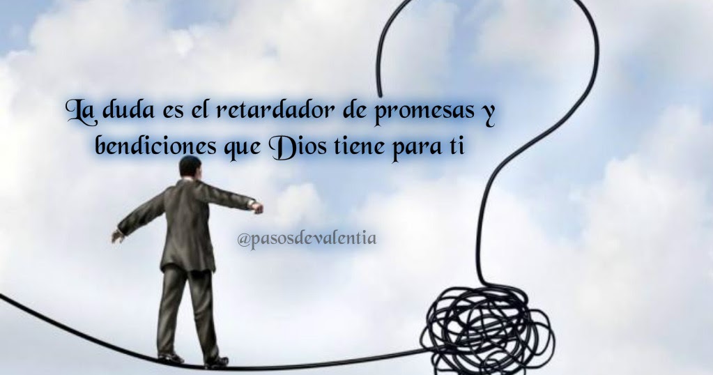 Movimiento de Fe: UN GIGANTE LLAMADO DUDA