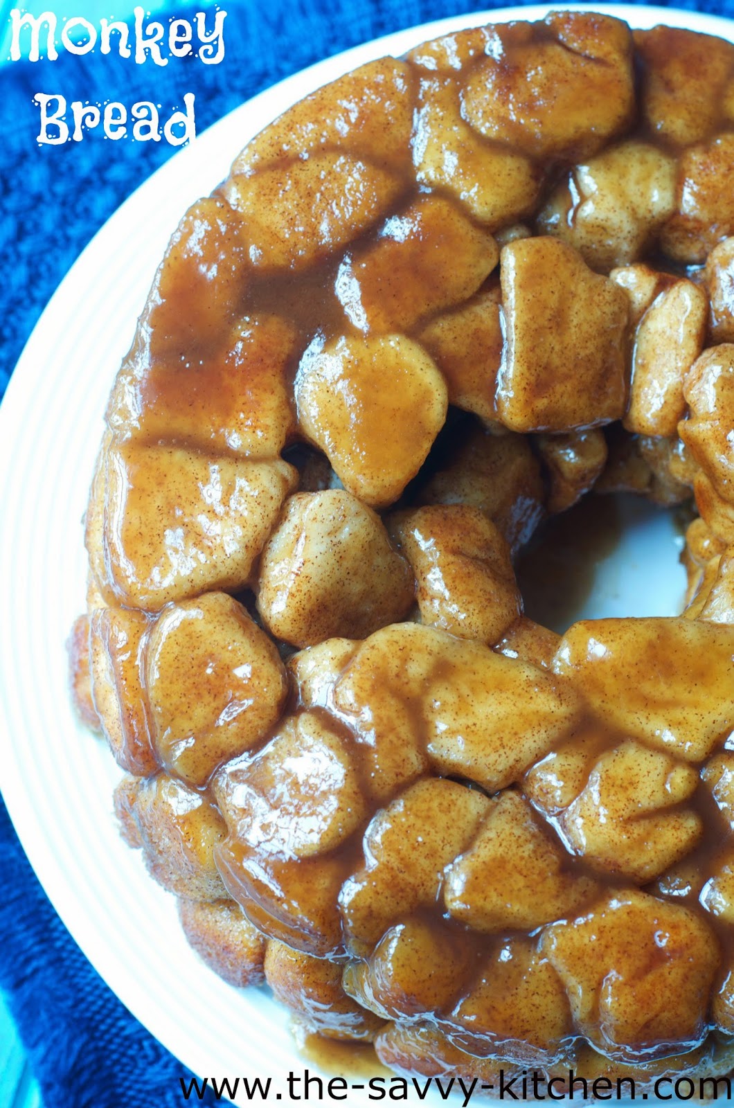 The Savvy Kitchen: Gooey Caramel Monkey Bread
