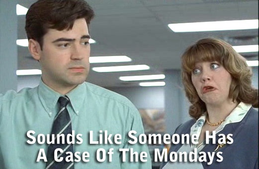 The Distributor Channel: Someone Has a Case of the Mondays